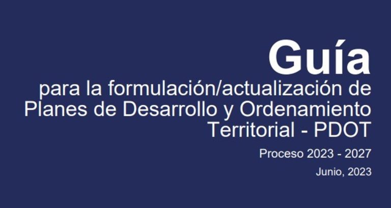 Está lista la Guía para la elaboración de los planes de desarrollo y ... Está lista la Guía para la elaboración de los planes de desarrollo y ...